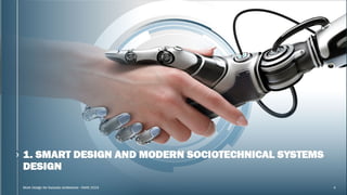 Connecting the SMART work design approach to sociotechnical design ...