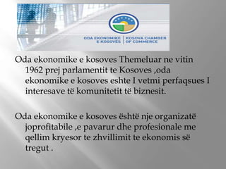 Oda Ekonomike e Kosoves | PPTX