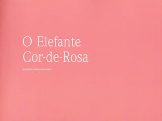 O elefante cor de-rosa | PDF