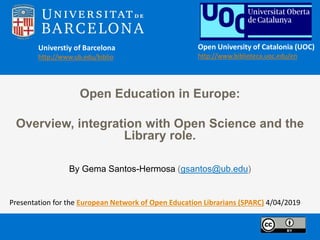 Open Education in Europe: Overview, integration with Open Science and ...