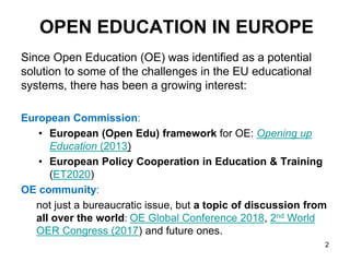 Open Education in Europe: Overview, integration with Open Science and ...