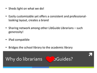 Enhancing the User Experience with LibGuides | PPTX