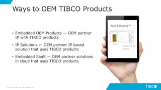 The TIBCO OEM Partnership | PDF