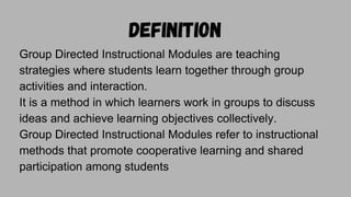 Group directed instructional modules ashika pp | PDF