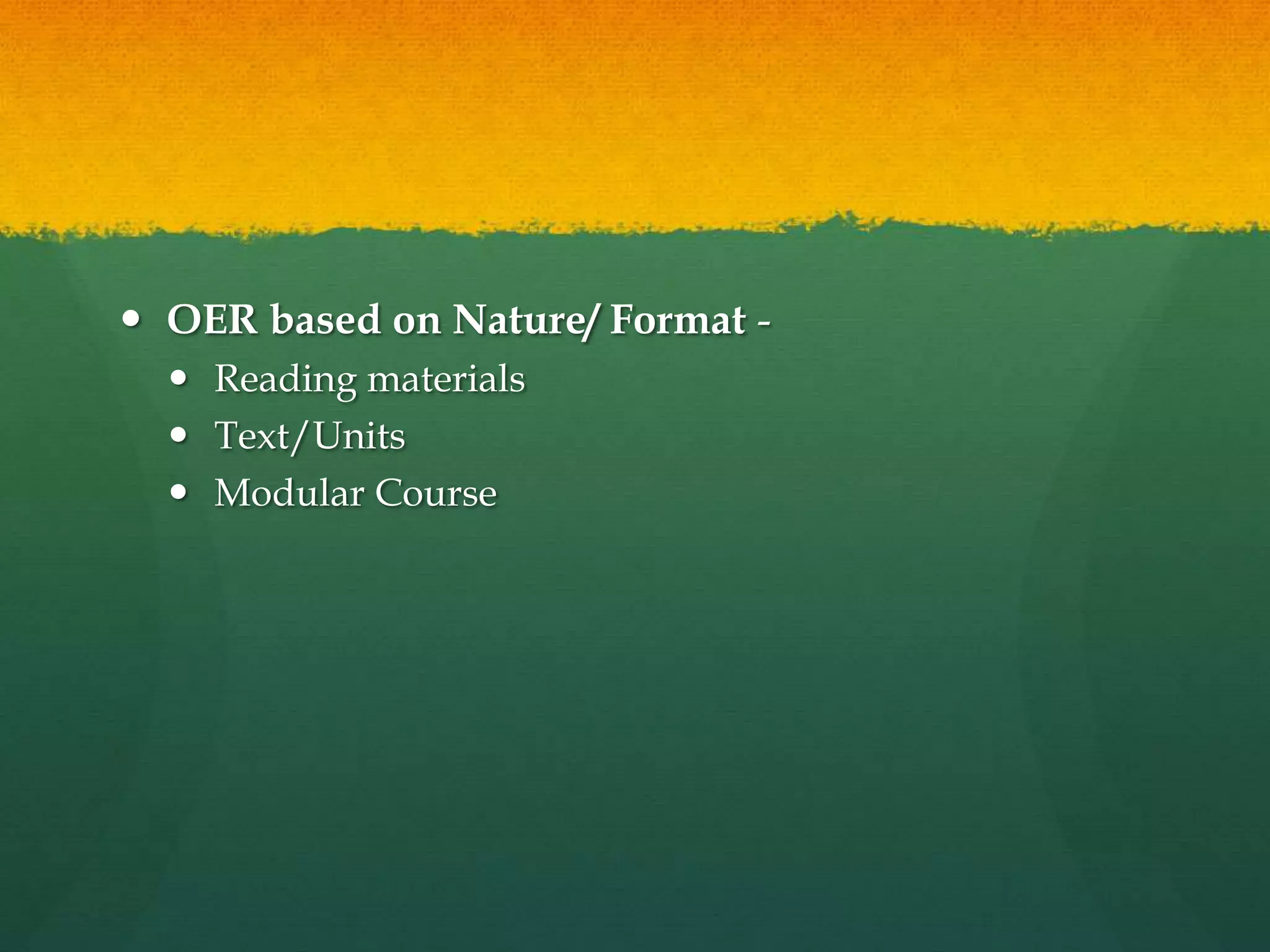 Types of Open Educational Resources (OER) | PPTX