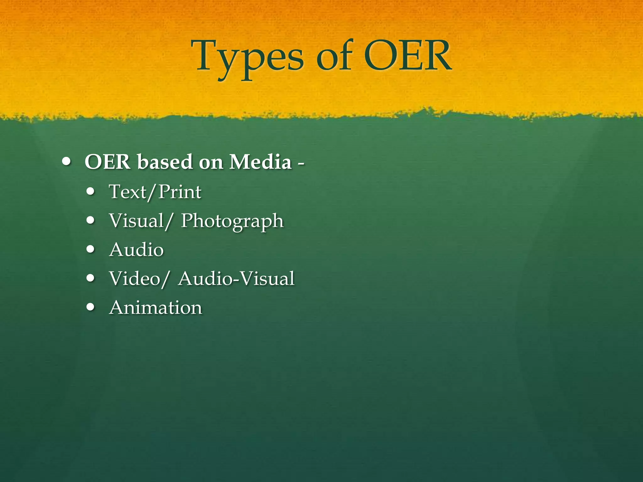Types of Open Educational Resources (OER) | PPTX
