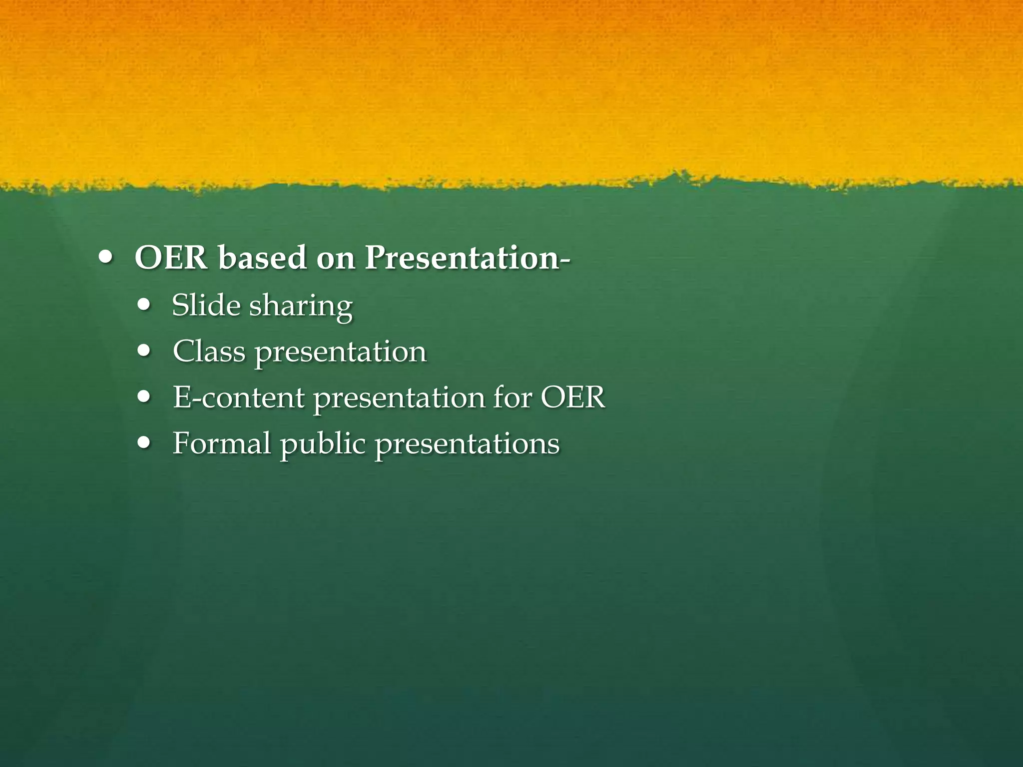 Types of Open Educational Resources (OER) | PPTX