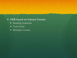 Types of Open Educational Resources (OER) | PPTX | Technology & Computing