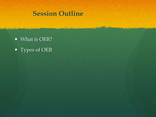 Types of Open Educational Resources (OER) | PPTX