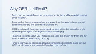OER Benefits and Challenges | PPTX | Online Education | Education