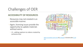 Benefits and Challenges of Open Educational Resources (OER) | PPT