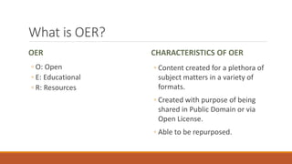 Benefits and Challenges of Open Educational Resources (OER) | PPT