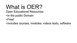 OPEN EDUCATIONAL RESOURCES | PPTX