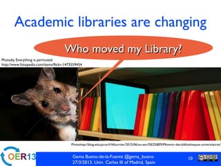 Academic libraries and the OER movement: the need of awarenness ...