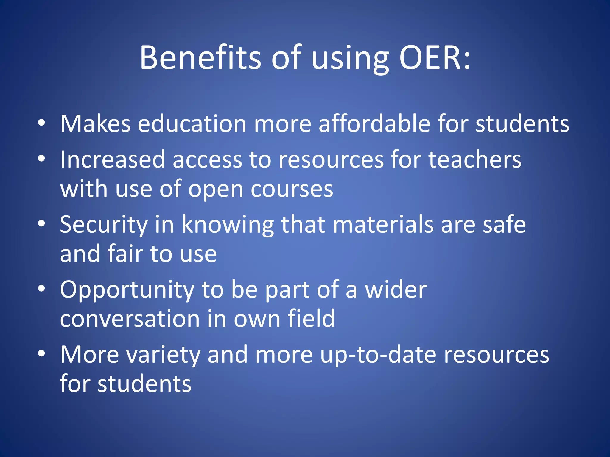 OER: Benefits and Challenges | PPTX