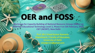 OER and FOSS: Workshop for Capacity Building of National Resource ...
