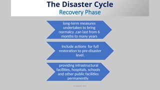totally define disaster management pptxx | PPTX