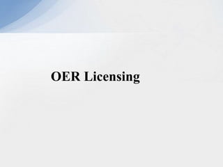 Oer licensing | PPTX