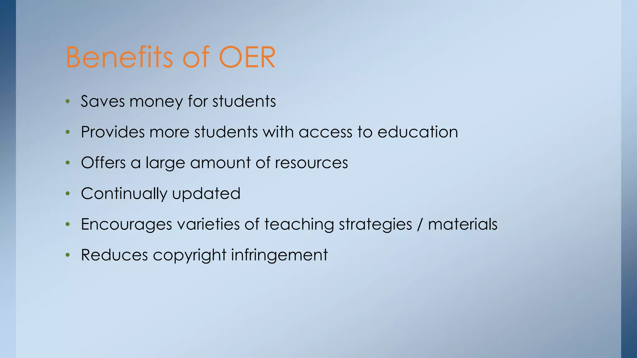 OER Benefits and Challenges | PPT