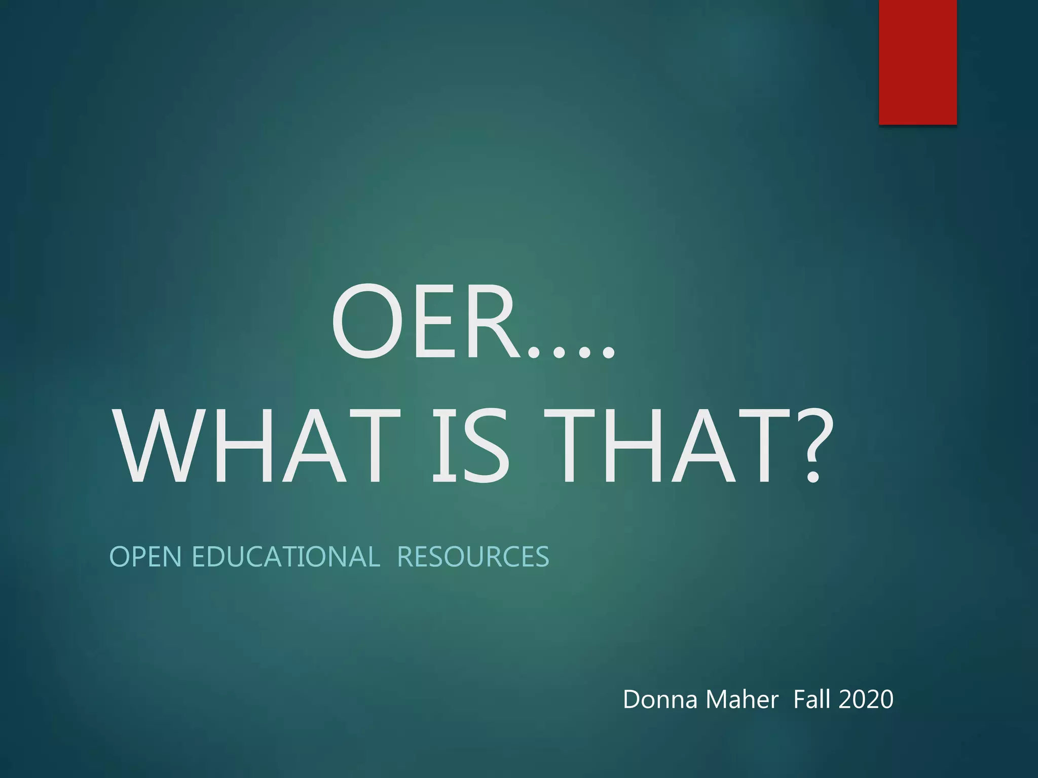OER presentation | PPT