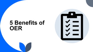 Open Education Resources (OER) Benefits and Challenges | PPT