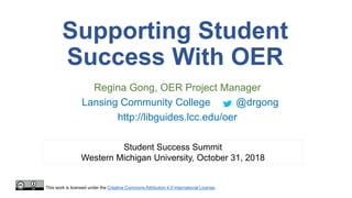 Supporting Student Success With OER | PPTX