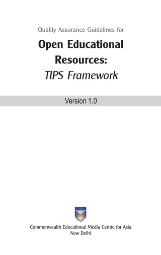 Quality Assurance Guidelines for Open Educational Resources: TIPS ...