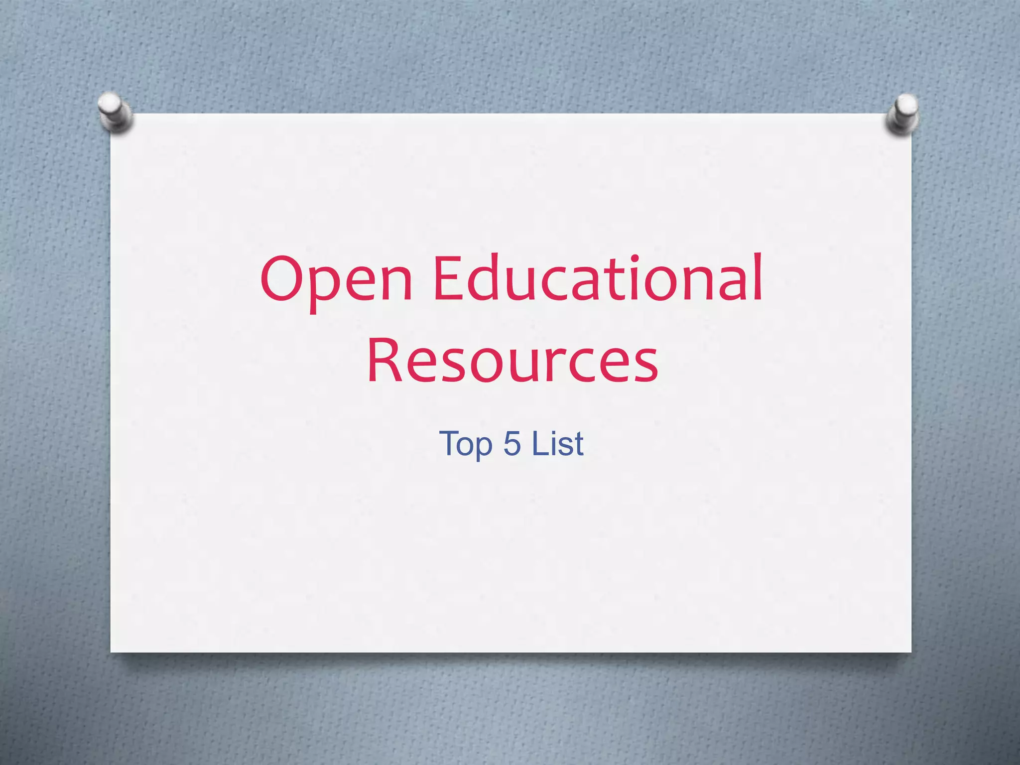 Oer top 5 list | PPTX