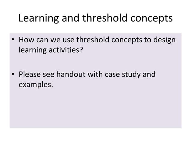 Threshold Concepts: A Discipline-based approach to learning and design ...