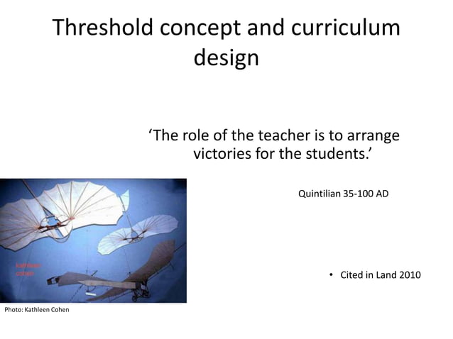Threshold Concepts: A Discipline-based approach to learning and design ...