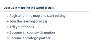 OER World Map: Adolescence of a Community Platform | PPT