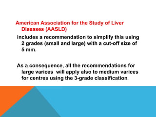 Oesophageal and gastric varices classifications | PPTX