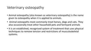 Oesteopathy and its introduction | PPTX