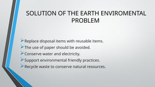 Earth Environment Global Warming and information.pptx