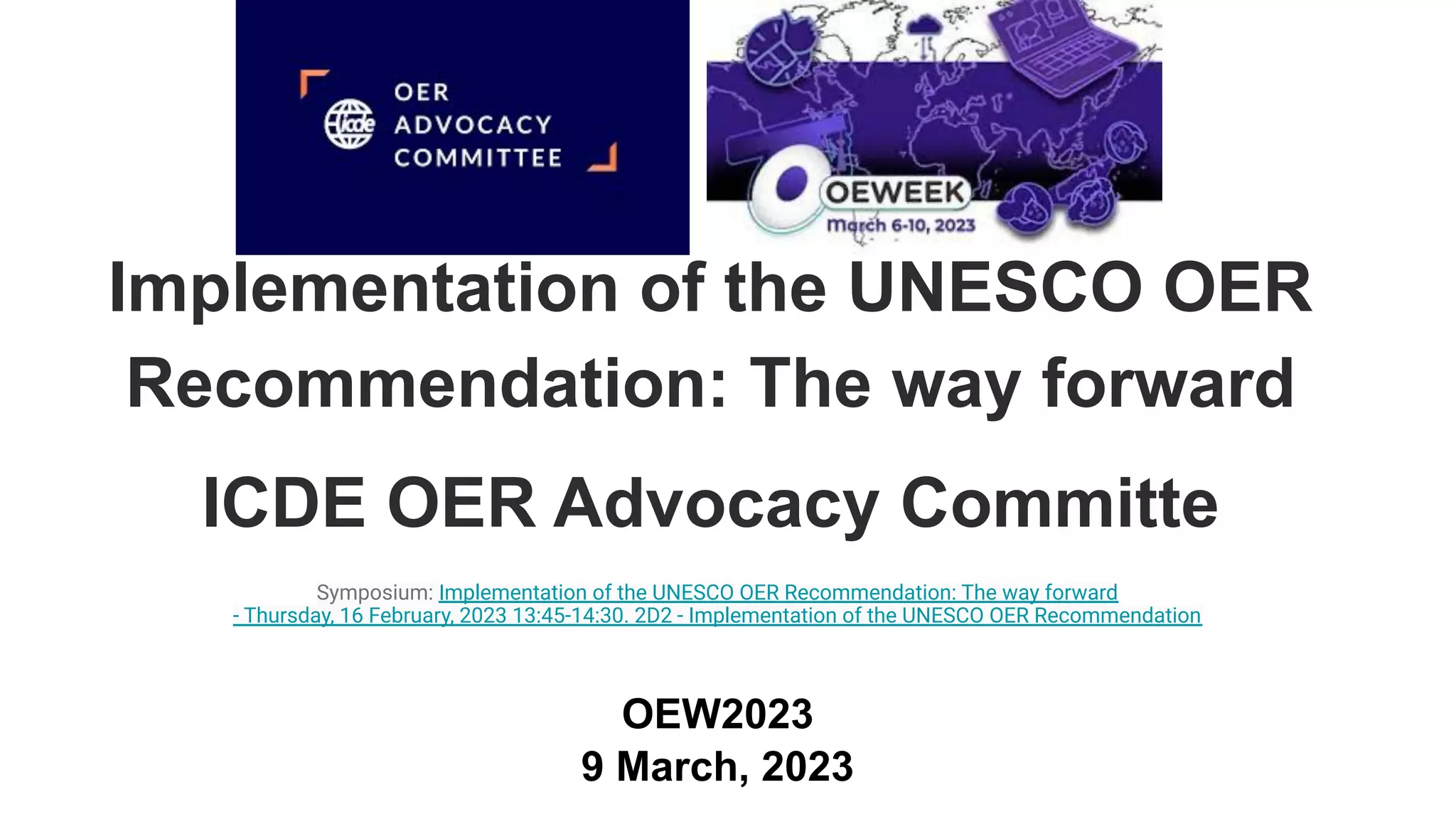 OEW2023_Implementation of the UNESCO OER Recommendation_The way forward ...
