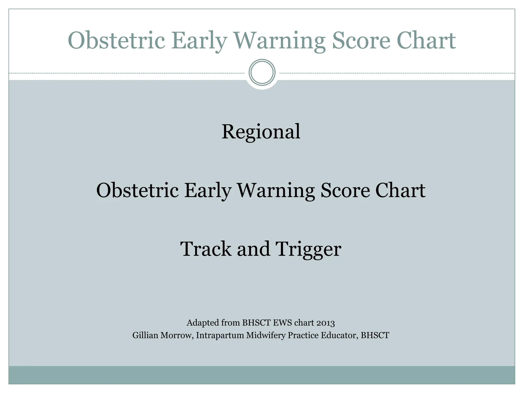 OEWS.maternity follow chart for labour ward | PPT