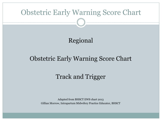 OEWS.maternity follow chart for labour ward | PPT