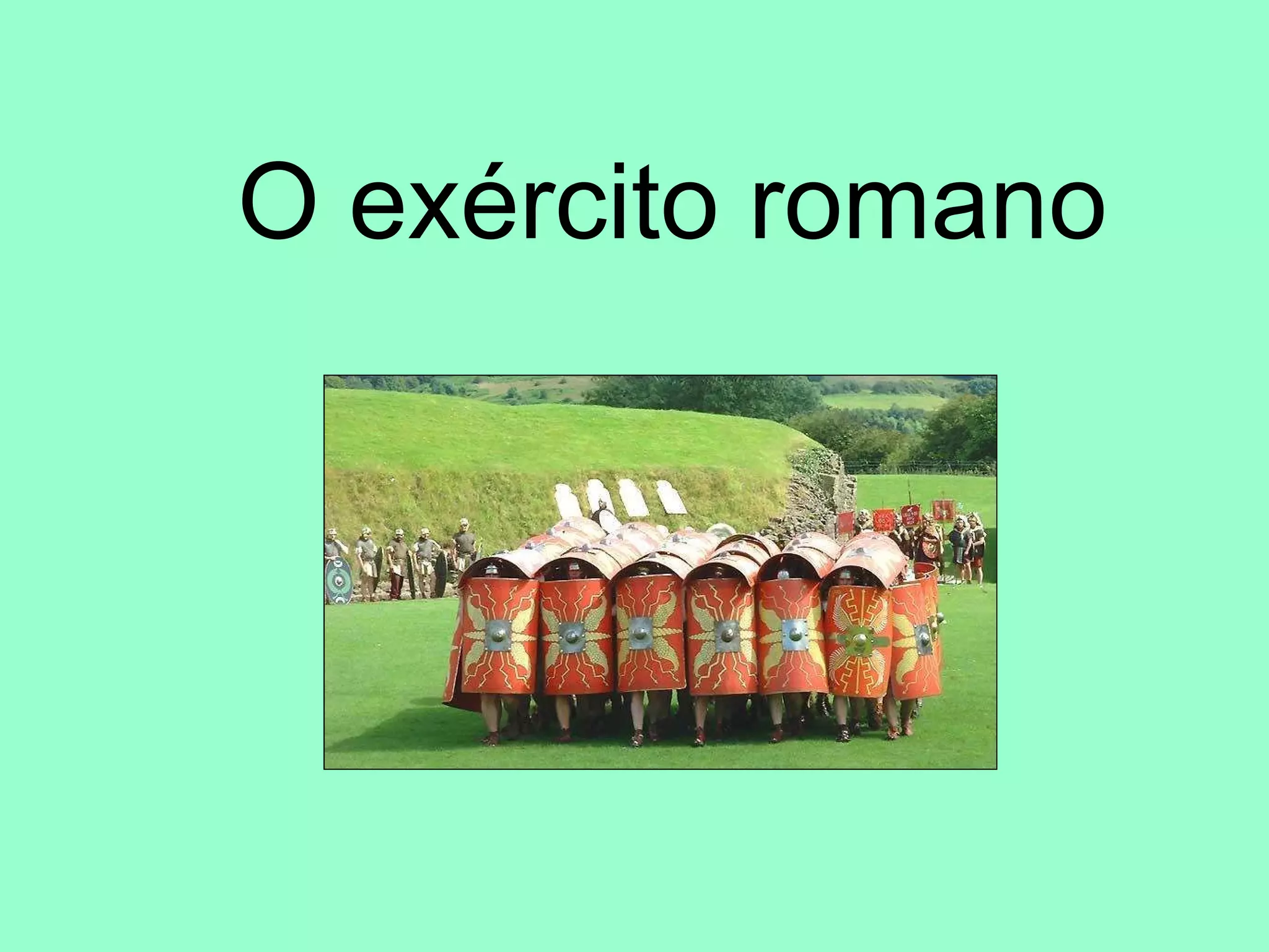 O exército romano | PPT
