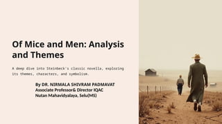 Of-Mice-and-Men-Analysis-and-Themes.pptx