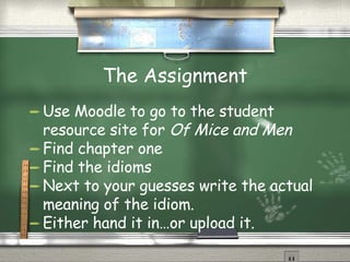 Of Mice And Men Chapt1 Idioms | PPT