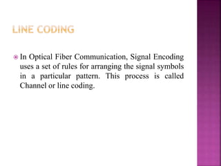 Line Coding in OFC | PPTX