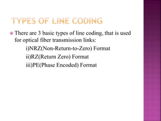 Line Coding in OFC | PPTX