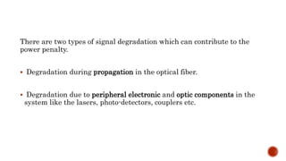 Power Penalty in Optical Communication | PPTX