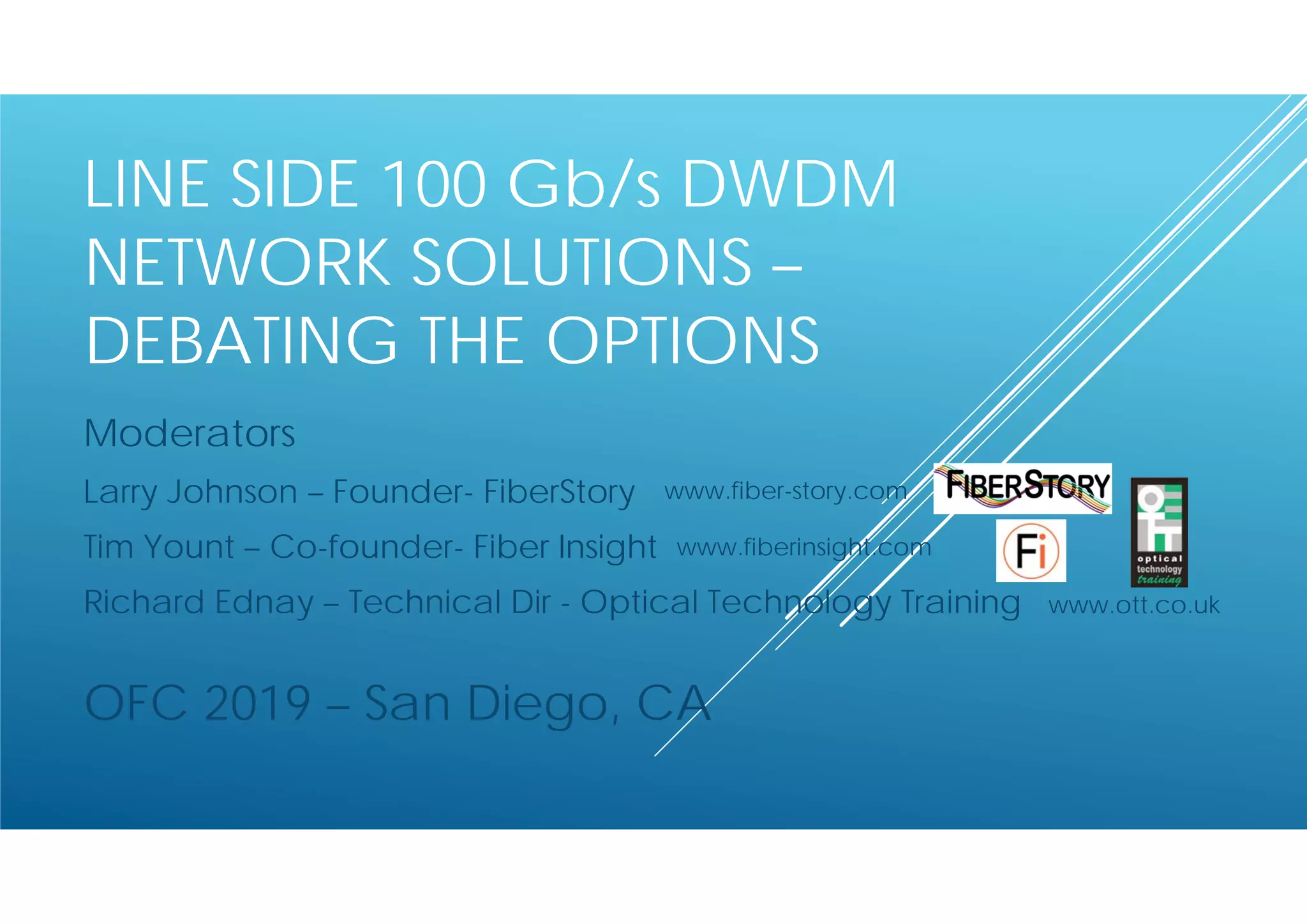 OFC 2019 - 100G DWDM DCI/Metro Network Solutions - Debating ...
