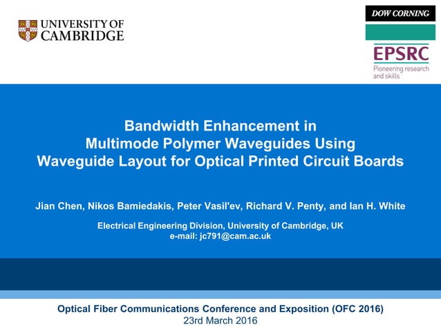 Bandwidth Enhancement in Multimode Polymer Waveguides Using Waveguide Layout for Optical Printed ...