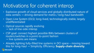 OFC 2017 (W4H.1) - Interoperability demonstration of commodity Ethernet ...