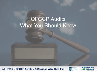 OFCCP Audits - 5 Reasons They Fail | PPT