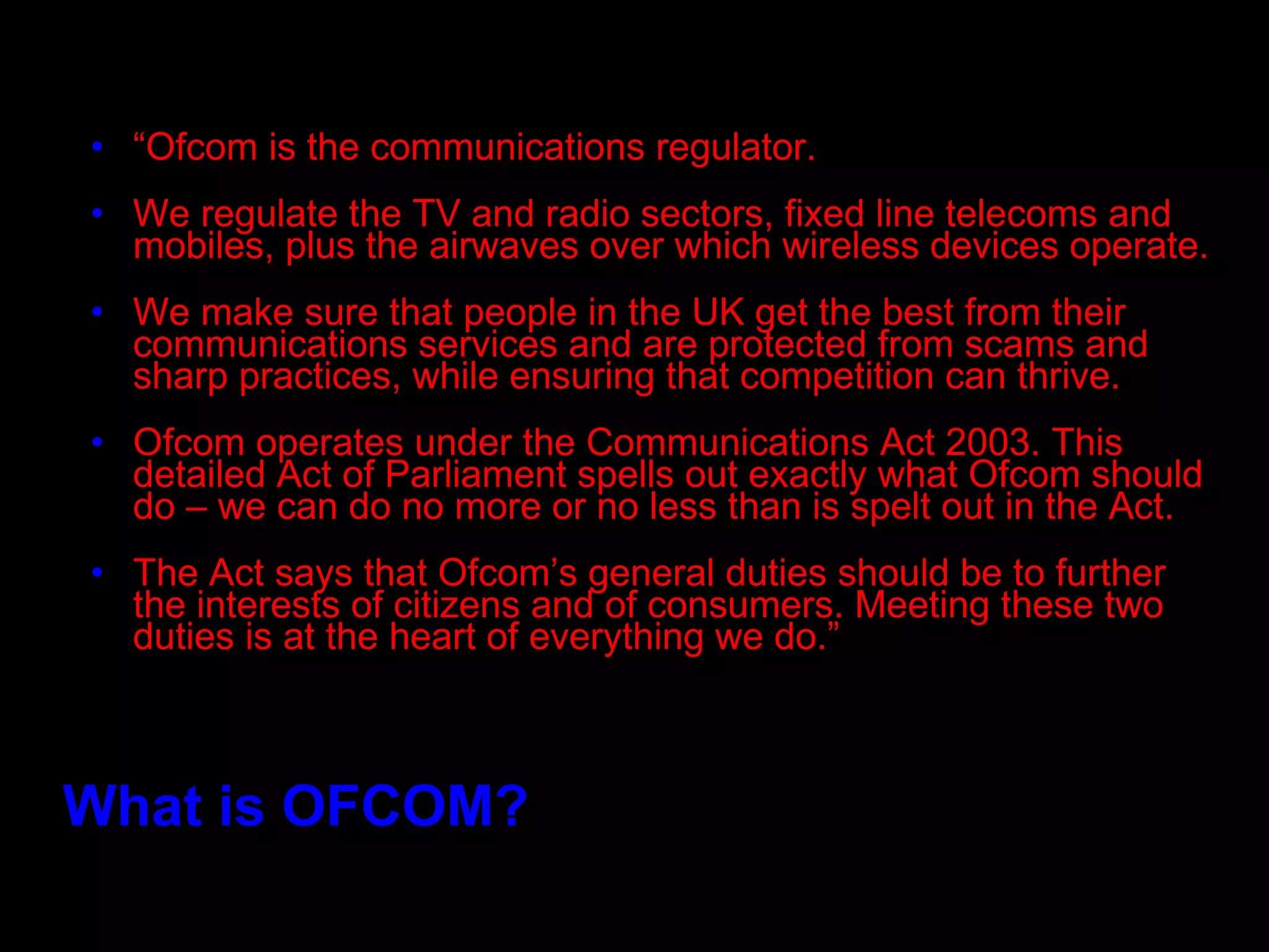 Ofcom | PPT | Telecommunications Industry | Industries