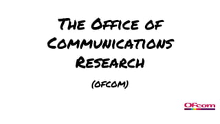 Ofcom and RAJAR research | PPT