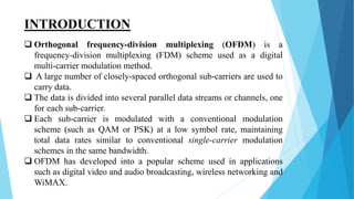 Orthogonal Frequency Division Multiplexing (OFDM) | PPTX